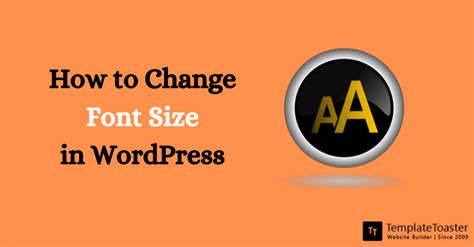How To Change The Font Size In WordPress Tutorial For Beginners TemplateToaster Blog