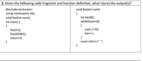 Solved 2 Given The Following Code Fragment And Function