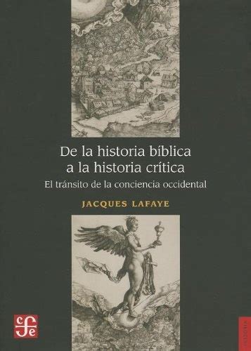 De La Historia Biblica A La Historia Critica Eterna Cadencia