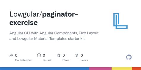 Github Lowgularpaginator Exercise Angular Cli With Angular Components Flex Layout And