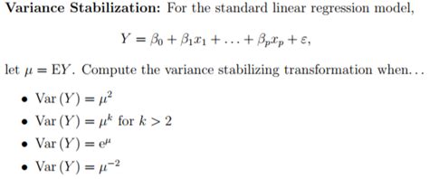 Solved Variance Stabilization For The Standard Linear Chegg Com