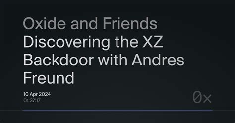 Discovering The Xz Backdoor With Andres Freund Audio Rhypeurls