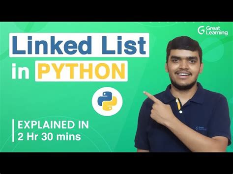 Free Video Linked List In Python From Great Learning Class Central