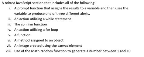 Solved A Robust Javascript Section That Includes All Of The