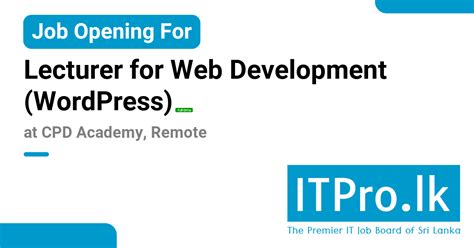 Lecturer For Web Development Wordpress At Cpd Academy Remote Sri