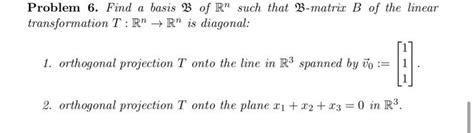 solved problem 6 find a basis b of rn such that b matrix b