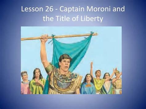 Ppt Lesson 26 Captain Moroni And The Title Of Liberty Powerpoint