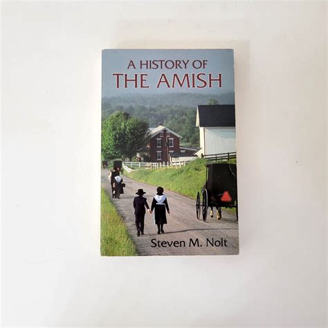 A History Of The Amish By Steve M Nolt Etsy