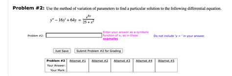 Solved Problem Use The Method Of Variation Of Chegg Com