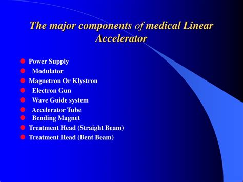 Ppt Linear Accelerator In Medicine Powerpoint Presentation Id 590729
