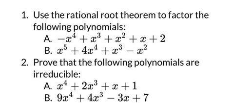 Solved 1 Use The Rational Root Theorem To Factor The