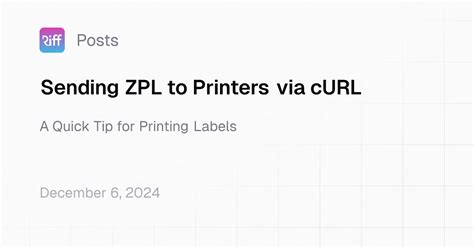 Sending Zpl To Printers Via Curl — Riff Tech