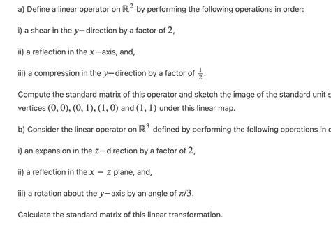 Solved a Define a linear operator on Rể by performing the Chegg com