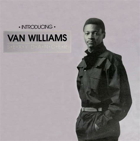 Van Williams Sexy Dancer Vinyl 7 45 Rpm 1987 [r13860813] Discogs