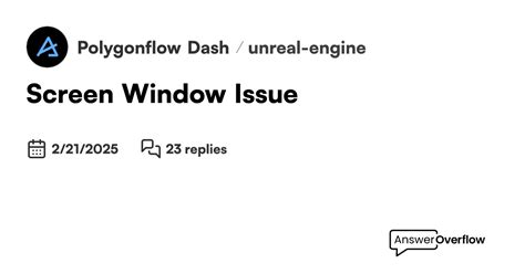 Screen Window Issue Polygonflow Dash