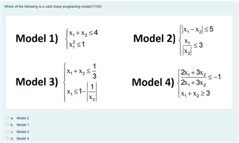 Solved Which Of The Following Is A Valid Linear Programing