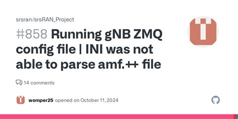 Running Gnb Zmq Config File Ini Was Not Able To Parse Amf File Issue Srsran Srsran