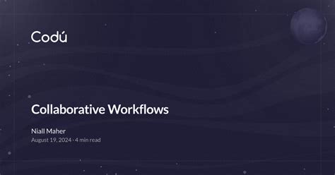 Collaborative Workflows By Niall Maher Codú