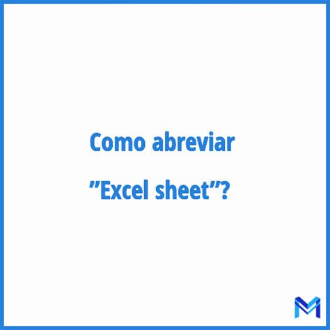Como Abreviar ”excel Sheet” Abreviação Acrônimo E Sigla