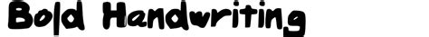 Bold Handwriting Font Download