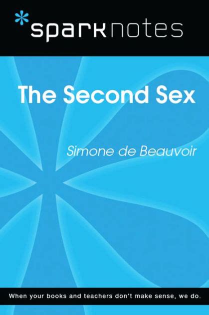 The Second Sex Sparknotes Literature Guide By Sparknotes Ebook Barnes And Noble®
