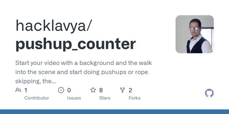 GitHub Hacklavya Pushup Counter Start Your Video With A Background And The Walk Into The