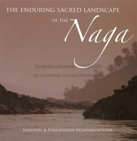 The Enduring Sacred Landscape Of The Naga Tcdc Resource Center