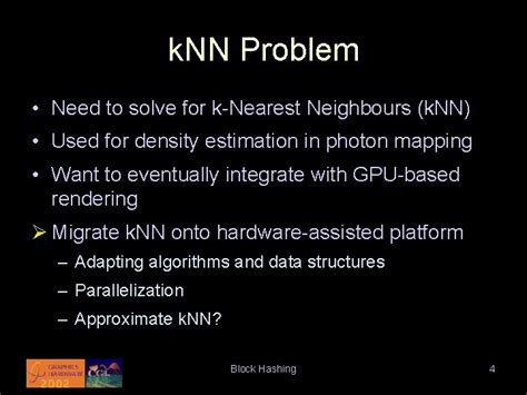 Low Latency Photon Mapping With Block Hashing Vincent