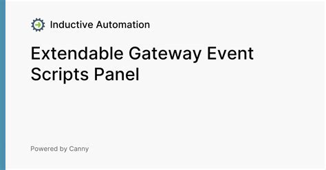 extendable gateway event scripts panel voters inductive automation