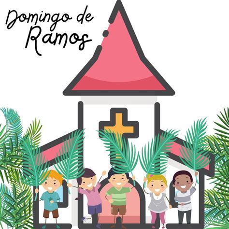 Domingo De Ramos Domingo De Ramos De Jesus Ramos