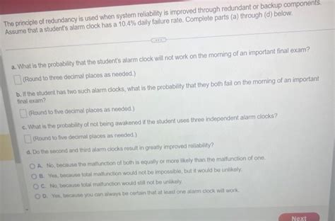 Solved The Principle Of Redundancy Is Used When System