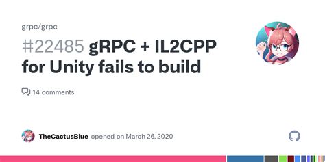 grpc il2cpp for unity fails to build · issue 22485 · grpc grpc · github