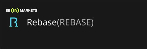 Rebase Rebase Price Marketcap Charts And Fundamentals Info Beincrypto Rebase Rebase Price Marketcap Charts And Fundamentals Info Beincrypto