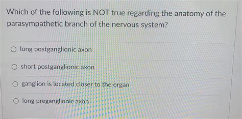 Solved Which Of The Following Is Not True Regarding The