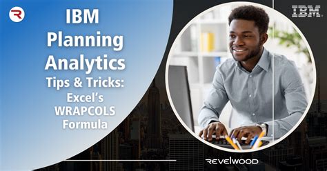 IBM Planning Analytics Tips Tricks Excels WRAPCOLS Formula Revelwood
