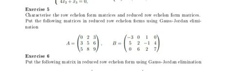 Solved Exercise Characterise The Row Echelon Chegg Com