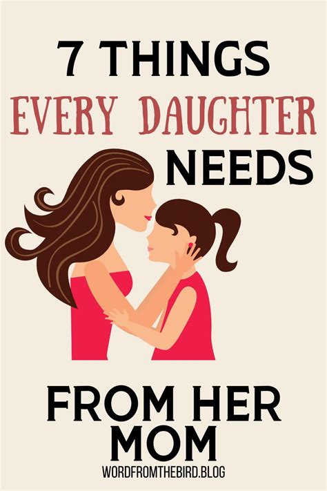 7 Things Every Daughter Needs From Her Mother Artofit