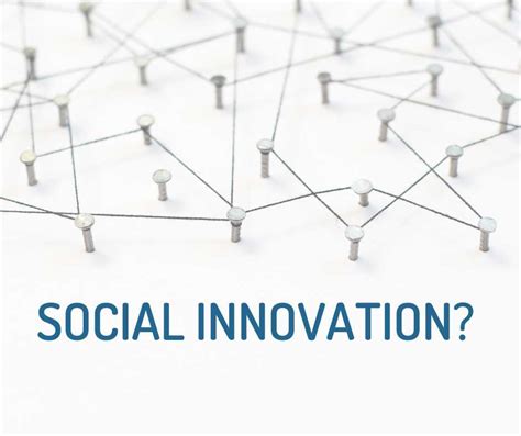 Social Innovation Where Does It Come From Buicasus