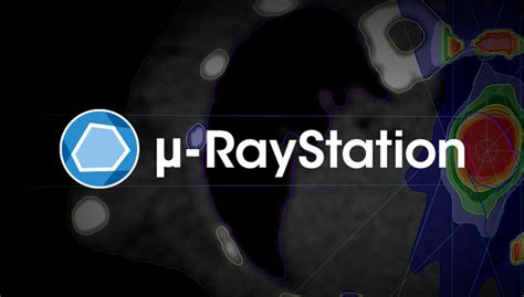 Treatment Planning System Raystation Raysearch Laboratories Treatment Planning System Raystation Raysearch Laboratories