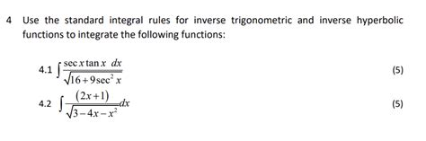 Solved 4 ﻿use The Standard Integral Rules For Inverse