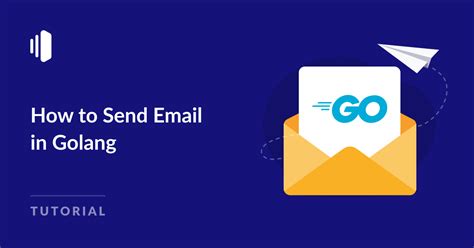 How To Send Email In Golang Via Smtp Or Email Api
