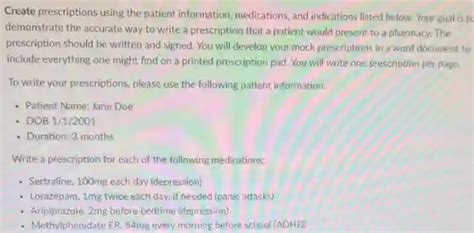 Create Prescriptions Using The Patient Information Medications And