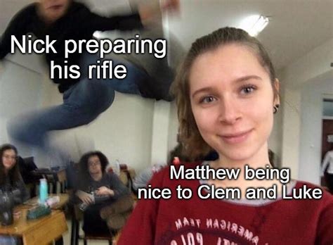 Buut Guys He Had You At Gunpoint Rthewalkingdeadgame