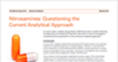 Nitrosamines Questioning The Current Analytical Approach Sgs Usa