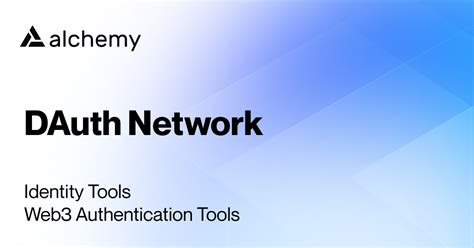 Dauth Network Web3 Authentication Tools Alchemy