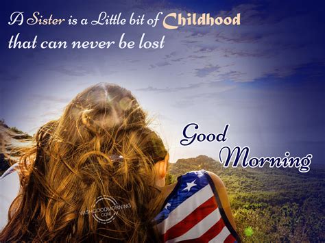 Good Morning Wishes For Sister Good Morning Pictures