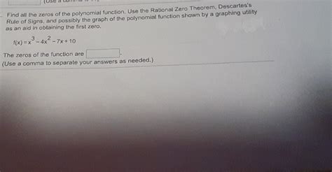 Solved Find All The Zeros Of The Polynomial Function Use Chegg Com