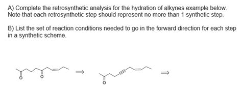 A Complete The Retrosynthetic Analysis For The Chegg