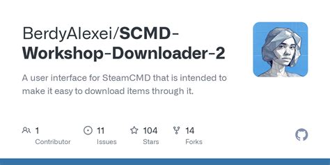 scmd workshop downloader 2 readme md at main · berdyalexei scmd workshop downloader 2 · github