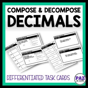 Compose And Decompose Decimals Differentiated Task Cards By Paz In Fifth
